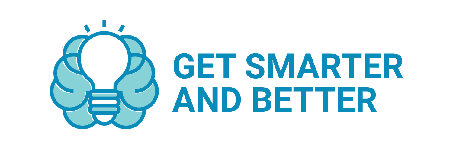 Home - Get Smarter and Better